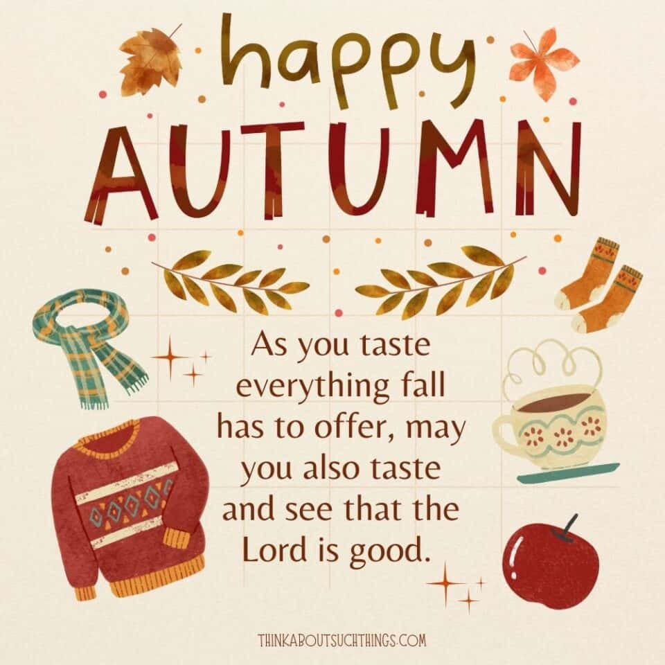 50 Amazing Fall Blessings Plus Images To Share This Autumn | Think ...