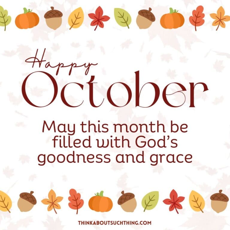 25 Great October Blessings To Share This Fall | Think About Such Things