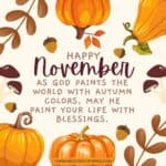 32 Beautiful November Blessings To Share This Fall | Think About Such ...