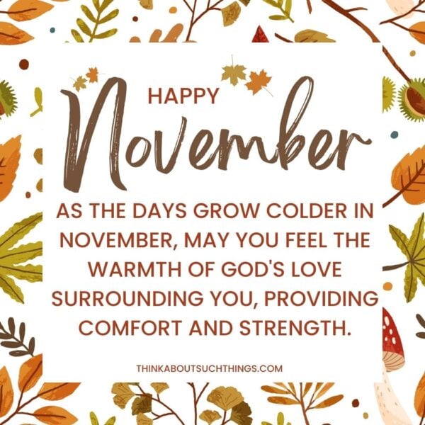 32 Beautiful November Blessings To Share This Fall | Think About Such ...