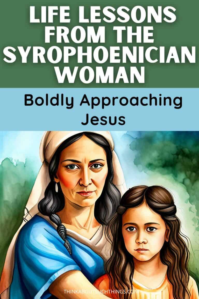 Boldly Approaching Jesus: Faith Lessons From The Syrophoenician Woman ...