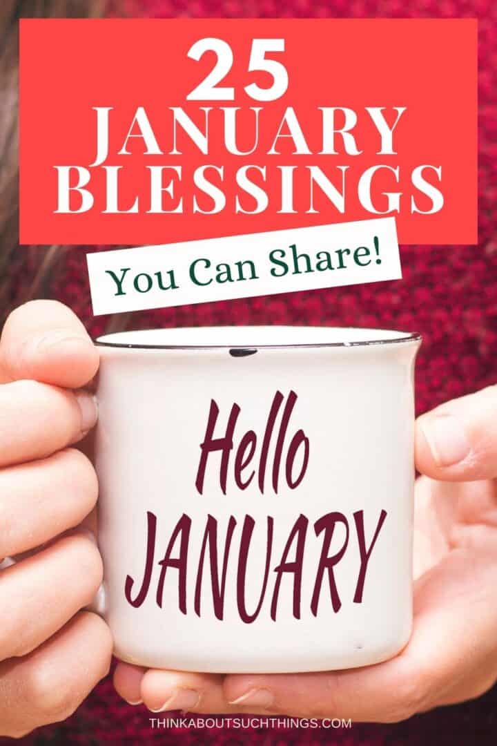 25 January Blessings To Share In The New Year 2024 | Think About Such ...