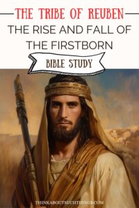 The Tribe Of Reuben: The Rise And Fall Of The Firstborn | Think About ...