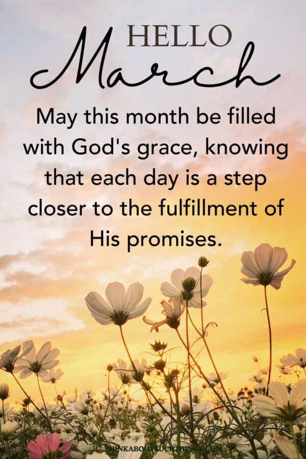 42 Beautiful March Blessings Plus Images | Think About Such Things