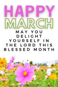 42 Beautiful March Blessings Plus Images | Think About Such Things